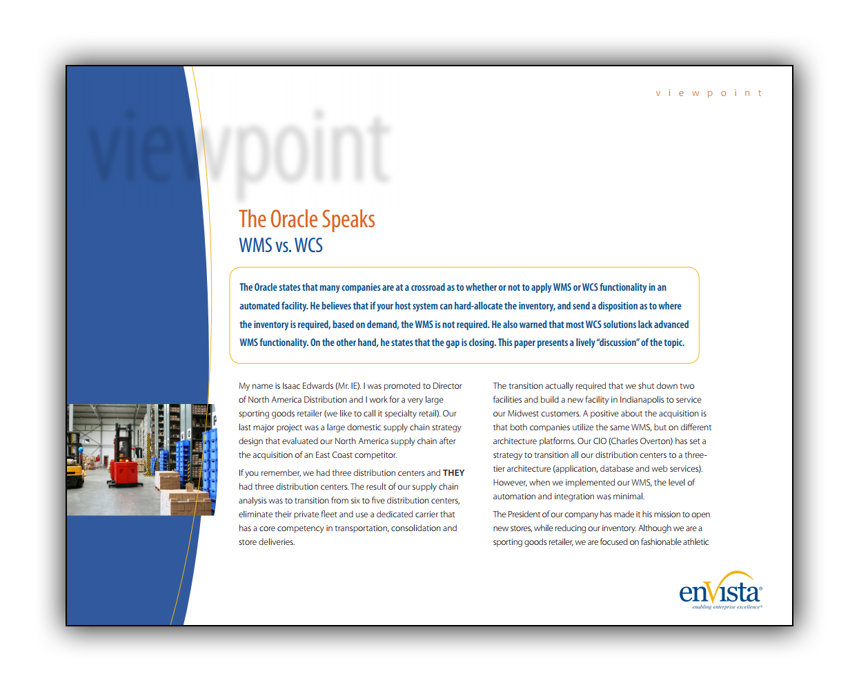 White Paper: The Oracle Speaks - WMS vs. WCS White Paper: The Oracle Speaks - WMS vs. WCS