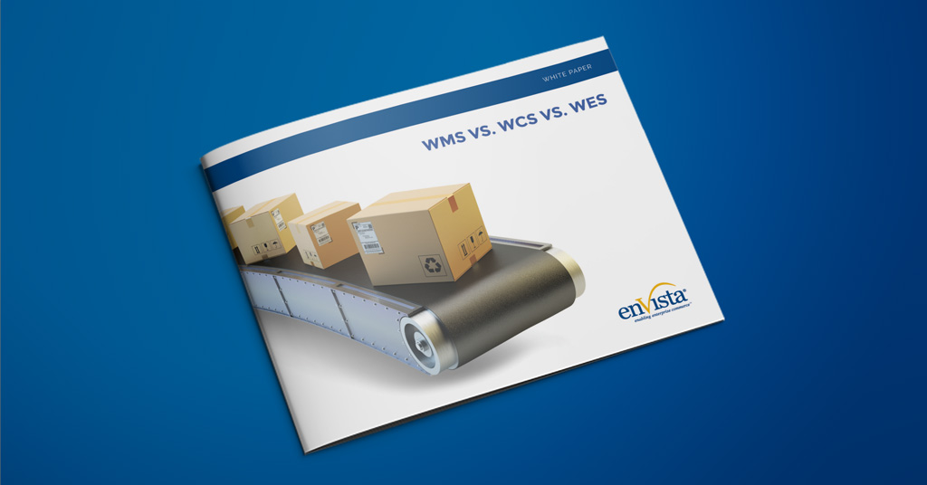 White Paper: WMS vs. WCS vs. WES - enVista