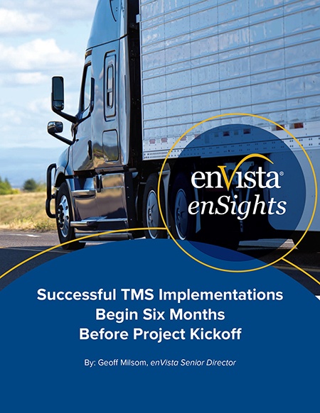 Successful TMS Implementations Begin 6 Months Before Project Kick-Off